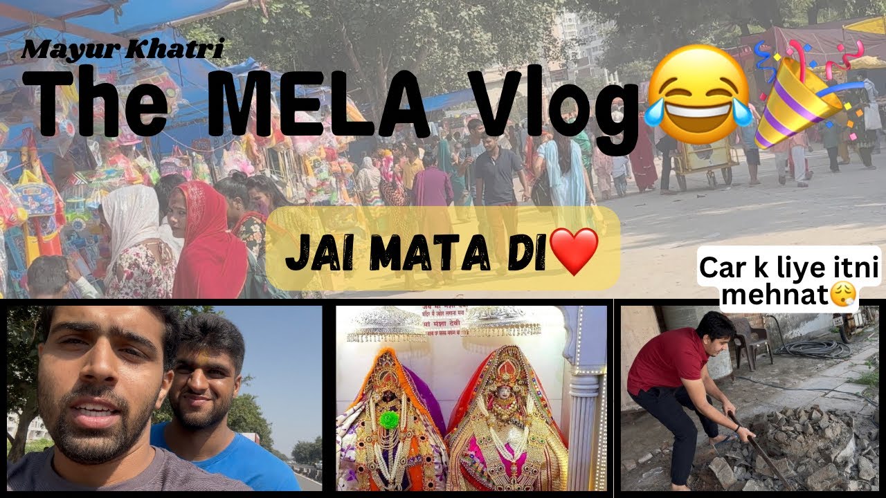 The MELA Vlog ️😂 | Mansa Mai ka Mela🪅 | Mayur Khatri - YouTube