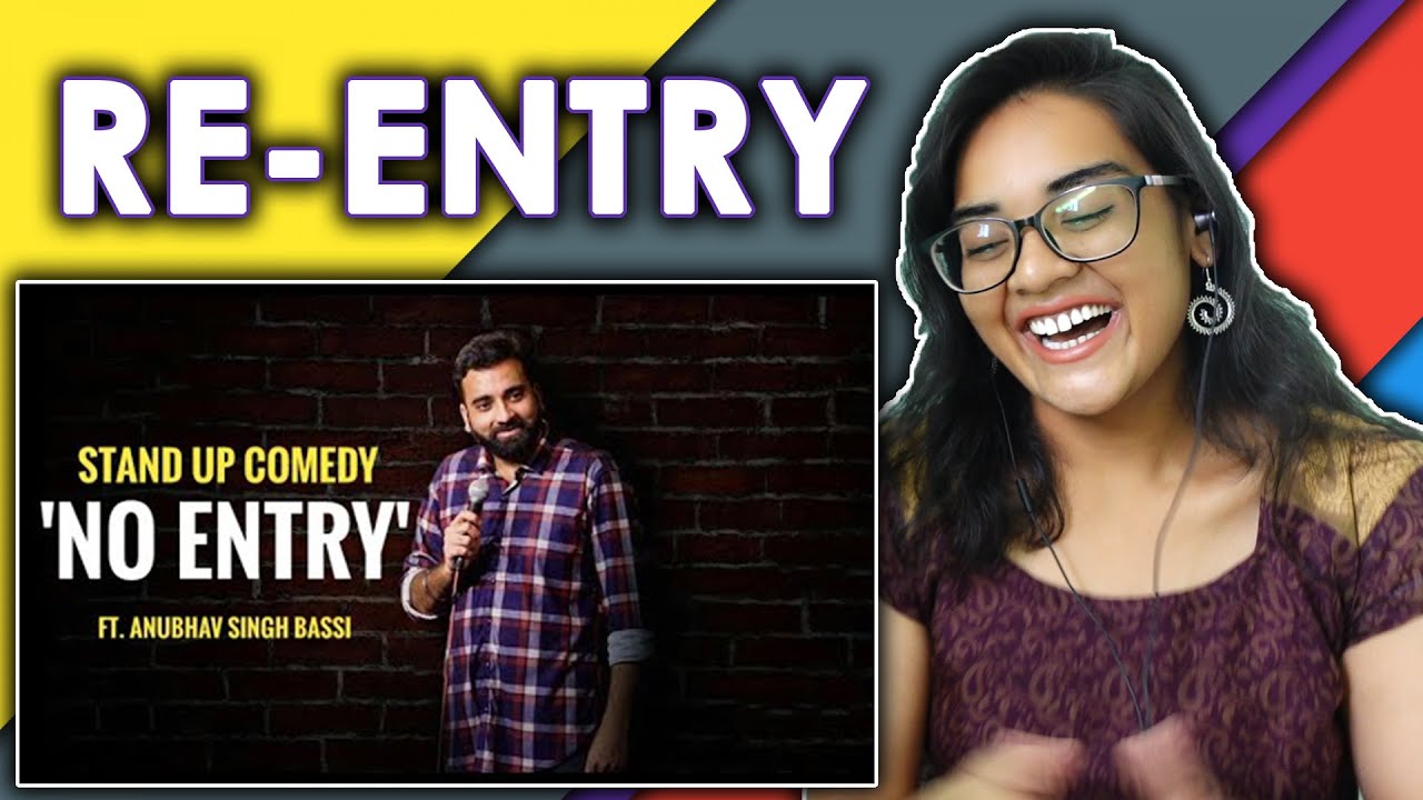 Anubhav Singh Bassi No Entry REACTION - Stand Up Comedy (2021 Latest ...