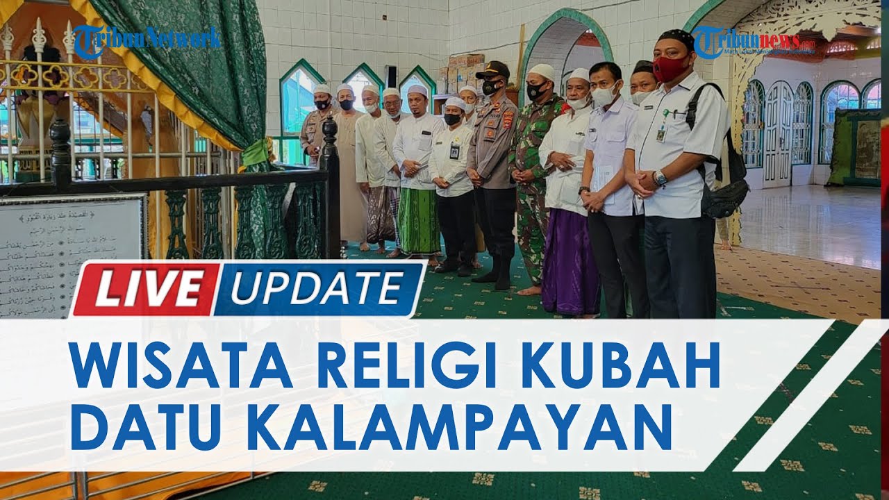 Kawasan Wisata Religi Kubah Datu Kalampayan Dibuka Jelang Ramadan ...