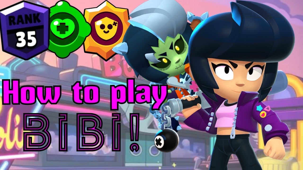 How to play Bibi in Brawl Stars! - YouTube
