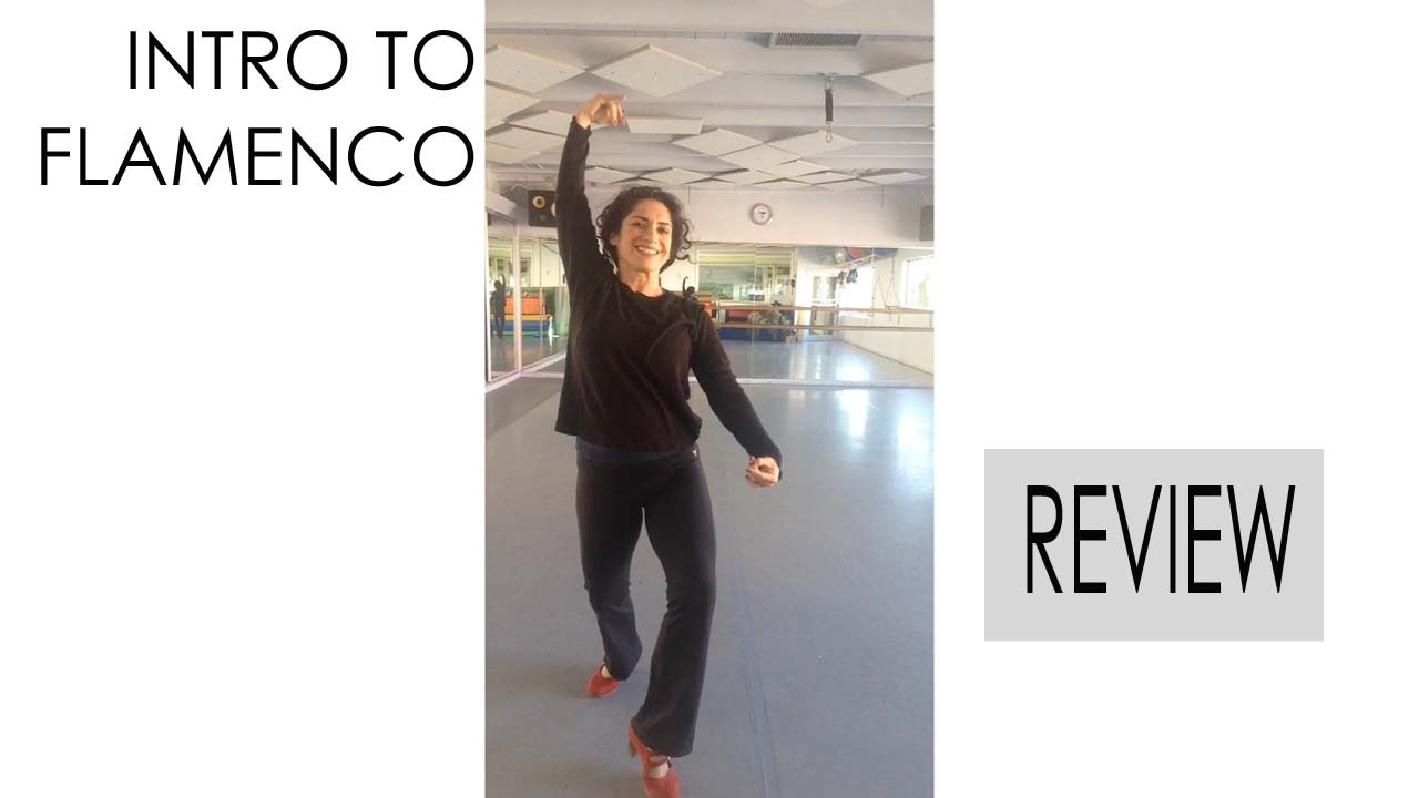 Introduction to Flamenco | Dance Lesson #9: Review - YouTube