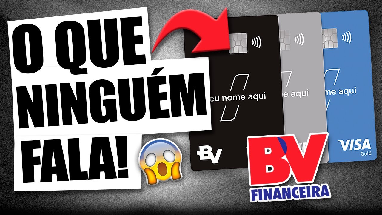 BANCO BV FINANCEIRA É CONFIÁVEL? É SEGURO? CARTÃO BV É BOM? SAIBA TUDO ...