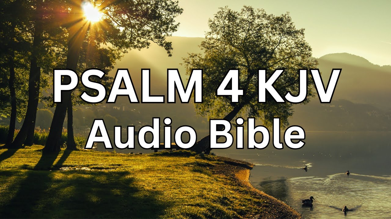 Psalm 4 KJV Audio Bible - YouTube