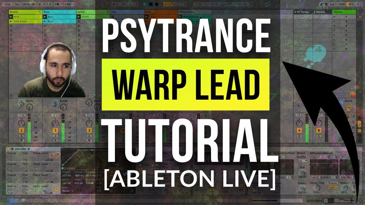 PsyTrance Tutorial: Psychedelic Leads/SFX With Native Plugins [ABLETON LIVE] - YouTube