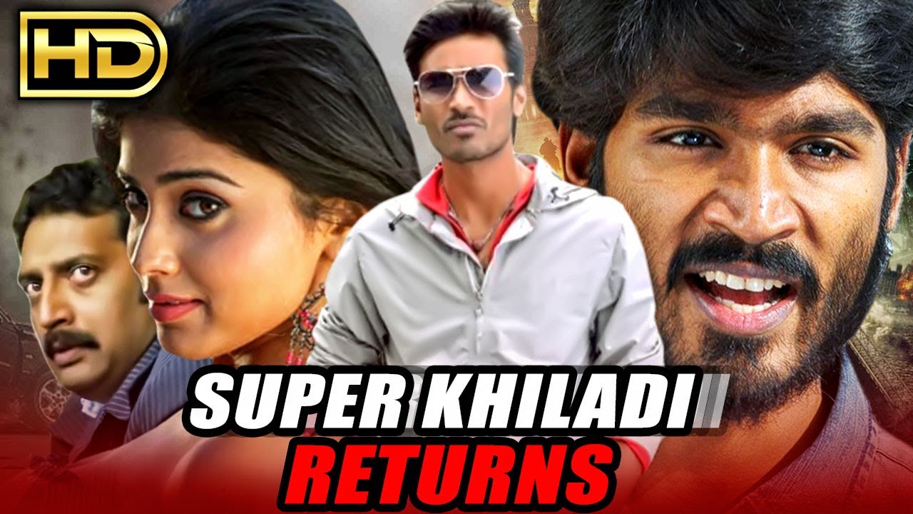 Super Khiladi Returns (HD) Tamil Hindi Dubbed Full Movie | Dhanush, Shriya Saran - YouTube
