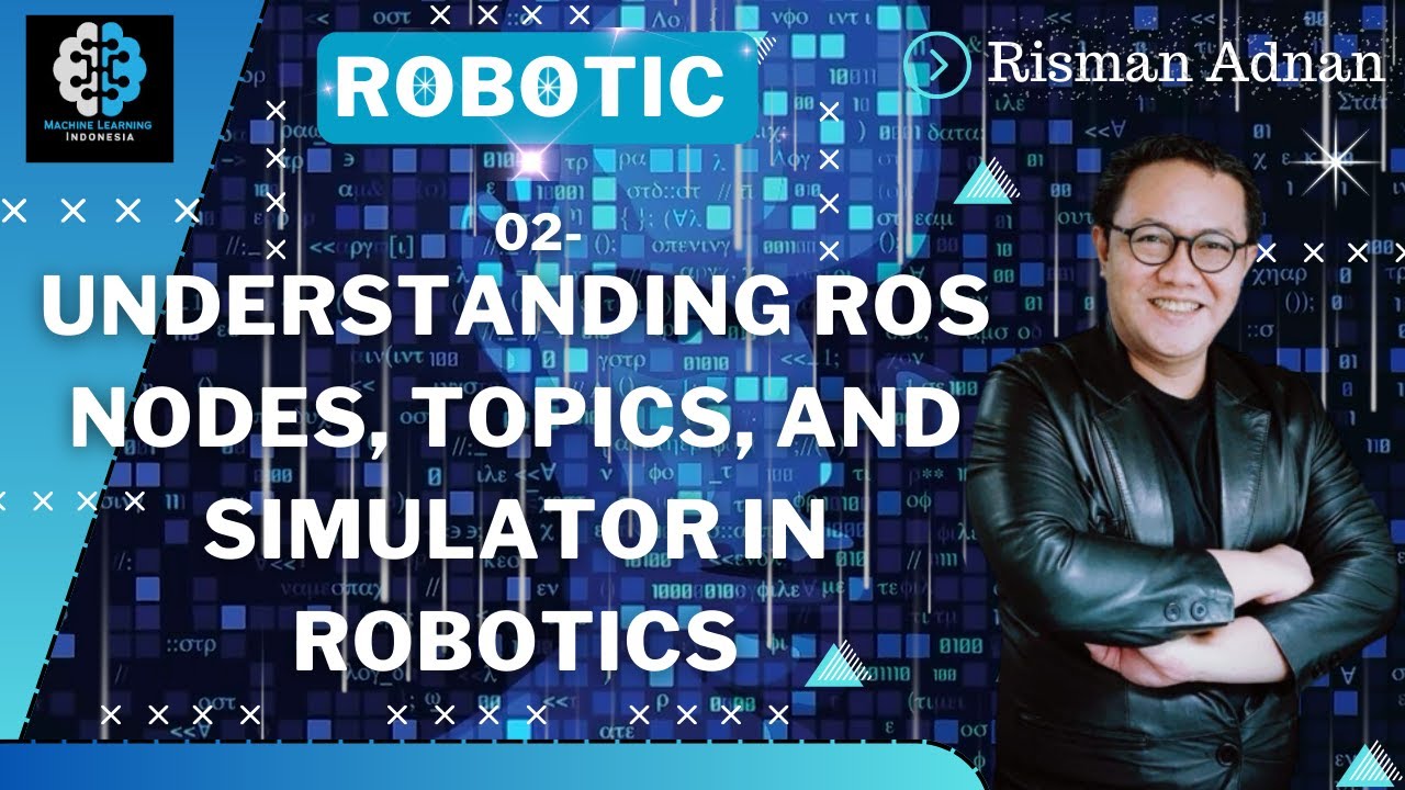 Robotic 2 [2024/2025] - Understanding ROS Nodes, Topics, and Simulator in Robotics - YouTube