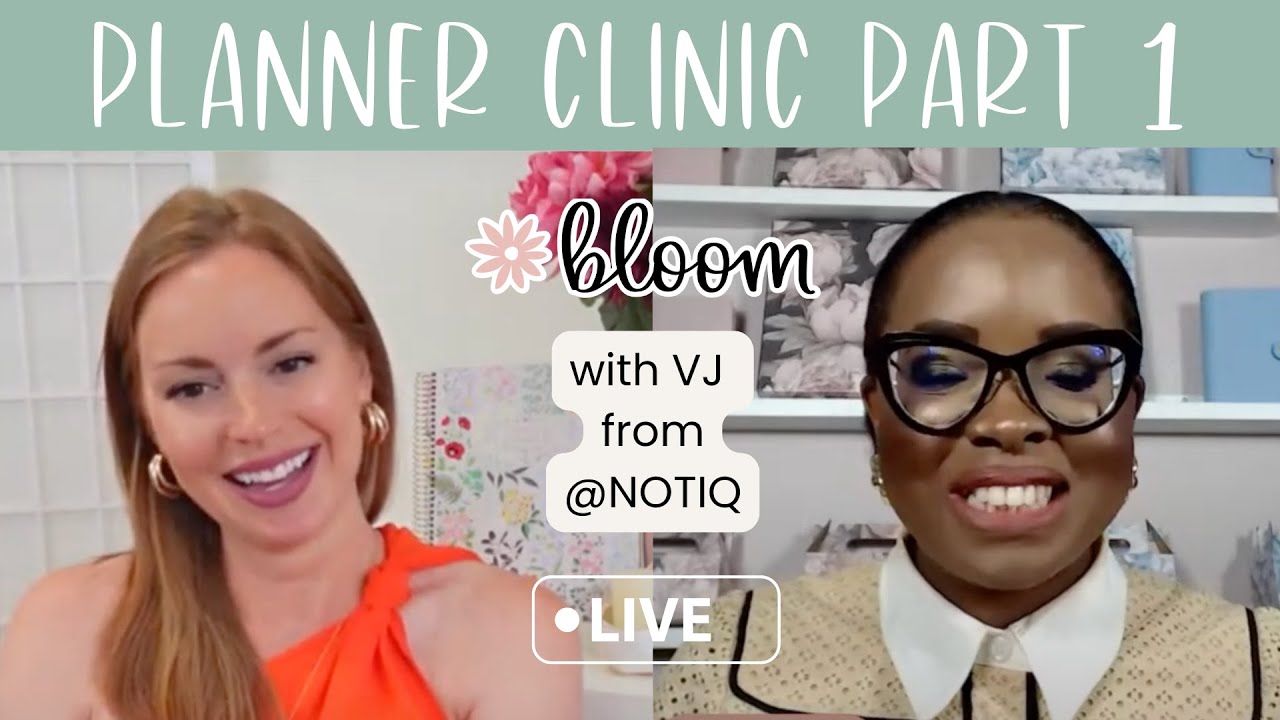 Planner Clinic Presented by bloom Daily Planners and NOTIQ - YouTube