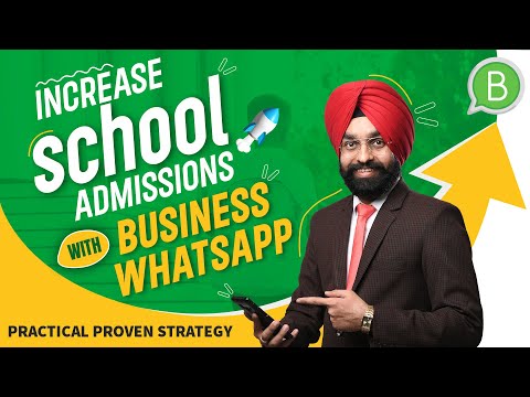 Increase School Admissions with Business Whatsapp | Grow Your School | Strategy 3