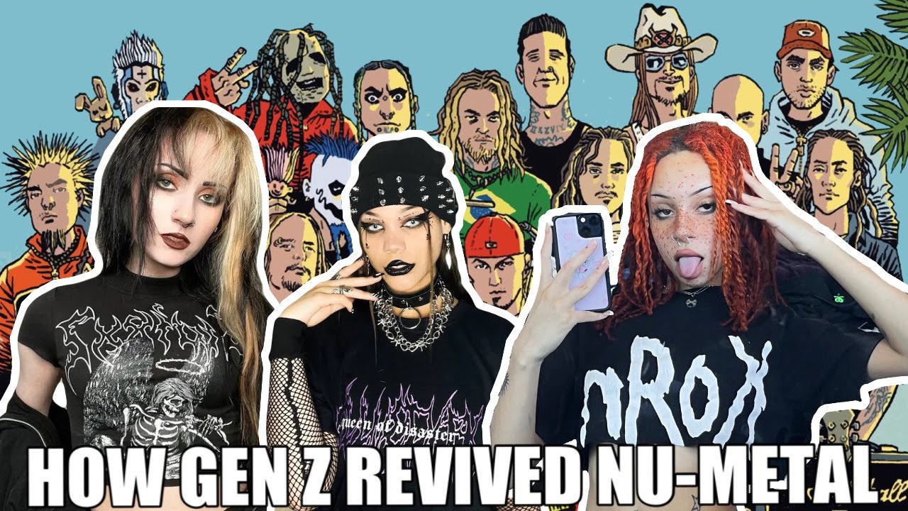 GEN Z | THE Y2K AND NU-METAL REVIVAL - YouTube