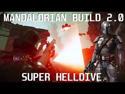 Helldivers 2 - MANDALORIAN BUILD 2.0 - Super Helldive - No Death ...