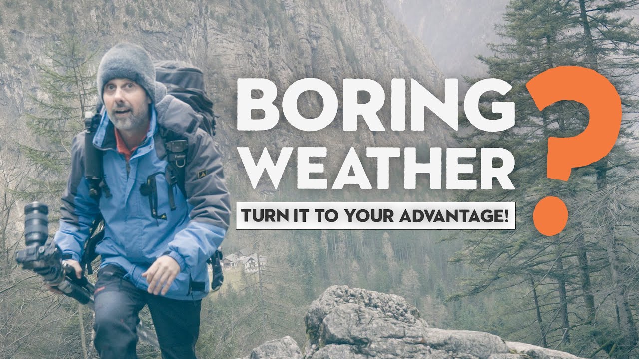 Why I Embrace Boring Light in Landscape Photography - YouTube