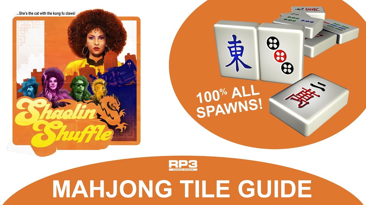 ULTIMATE Guide to the MAHJONG TILES (Shaolin Shuffle) 100% Complete ...