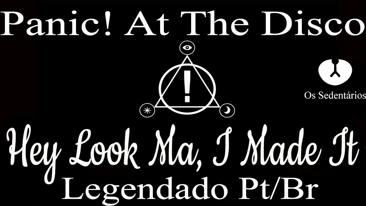 Panic! At The Disco: Hey Look Ma, I Made It [Legendado Pt/Br] - YouTube