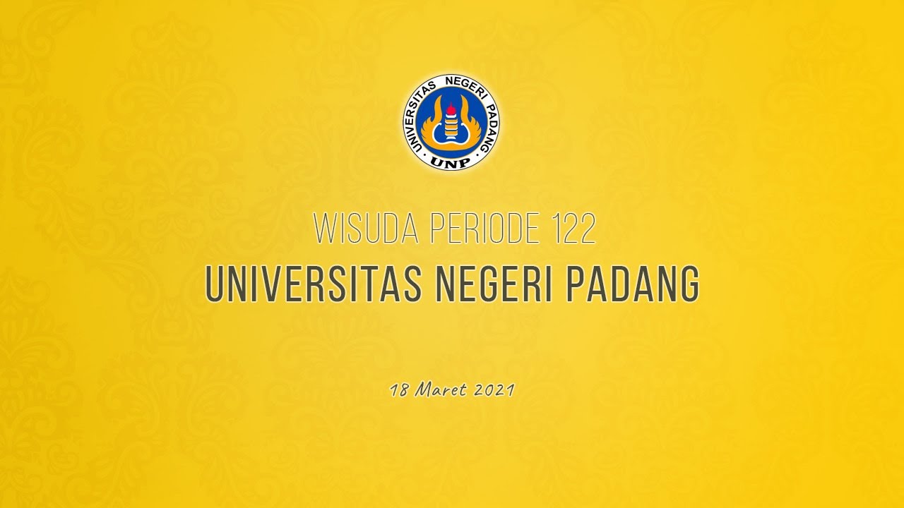 Wisuda Periode 122 UNP - 18 Maret 2021 - YouTube