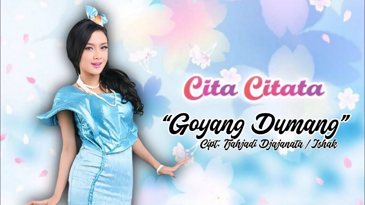 Goyang Dumang - Cita Citata #audio - YouTube