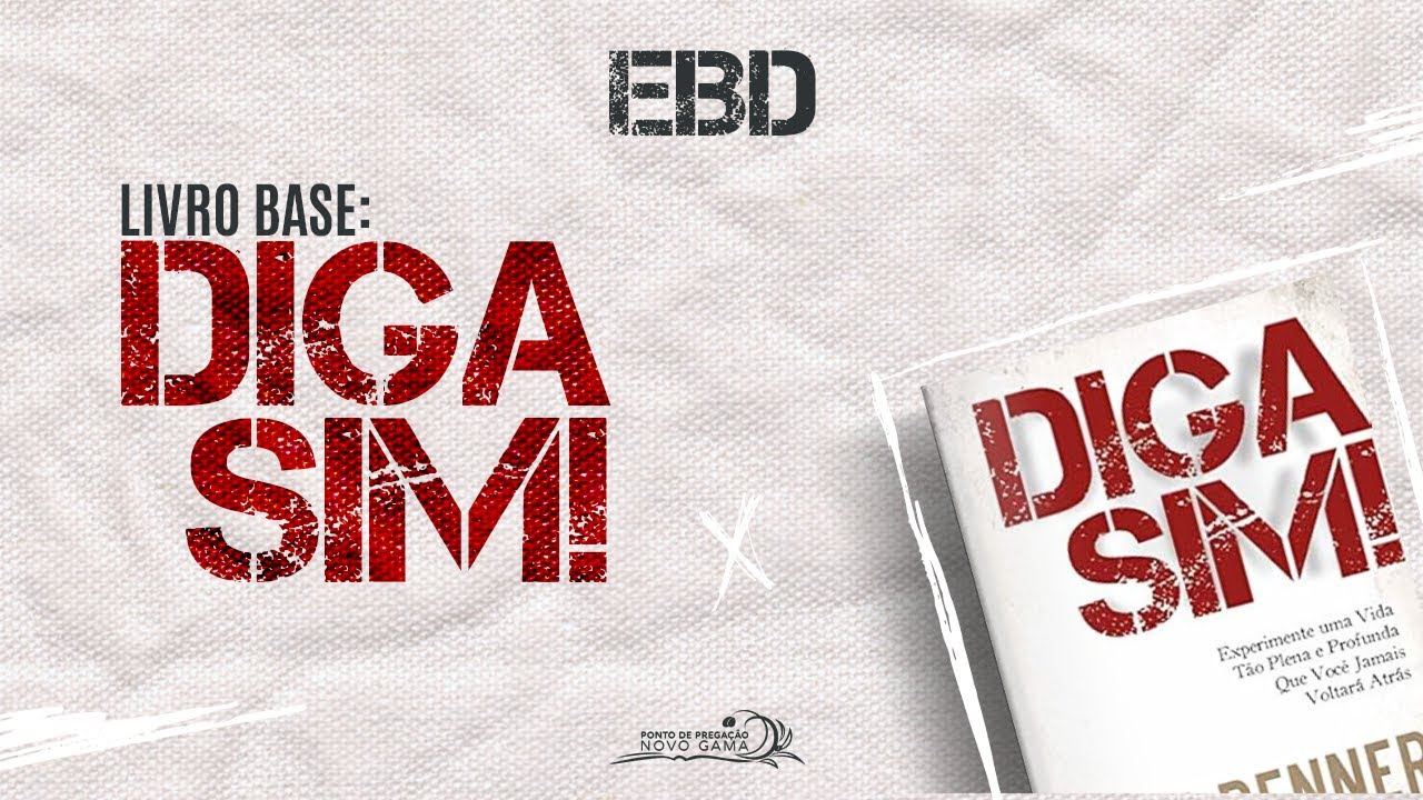 Ao vivo | EBD | Diga Sim - YouTube