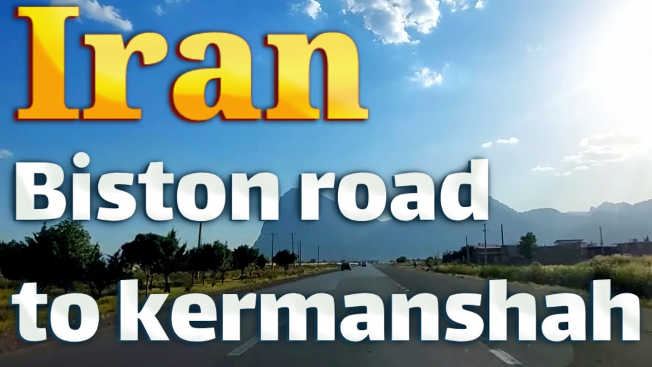 Iran Biston road to kermanshah - YouTube