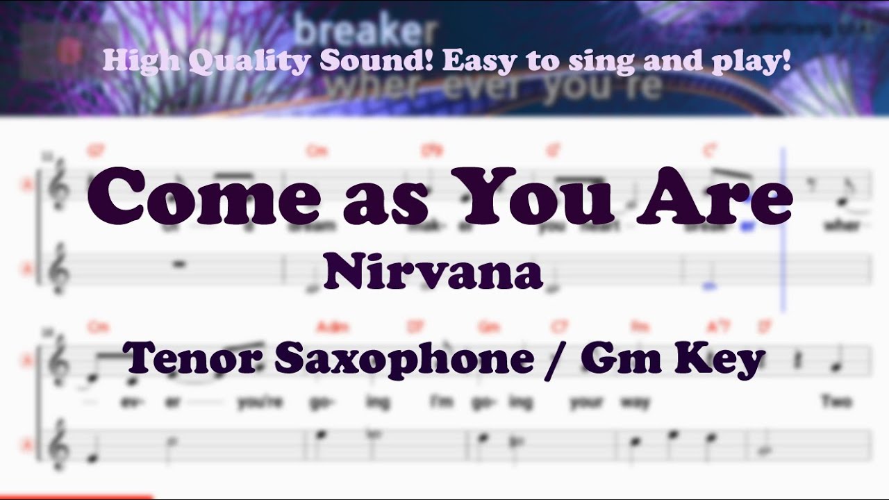 Come as You Are - Nirvana (Tenor/Soprano Saxophone Sheet Music Gm Key ...