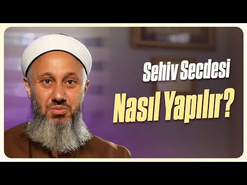 Sehiv Secdesi Nasıl Yapılır? | Fatih Kalender Hoca