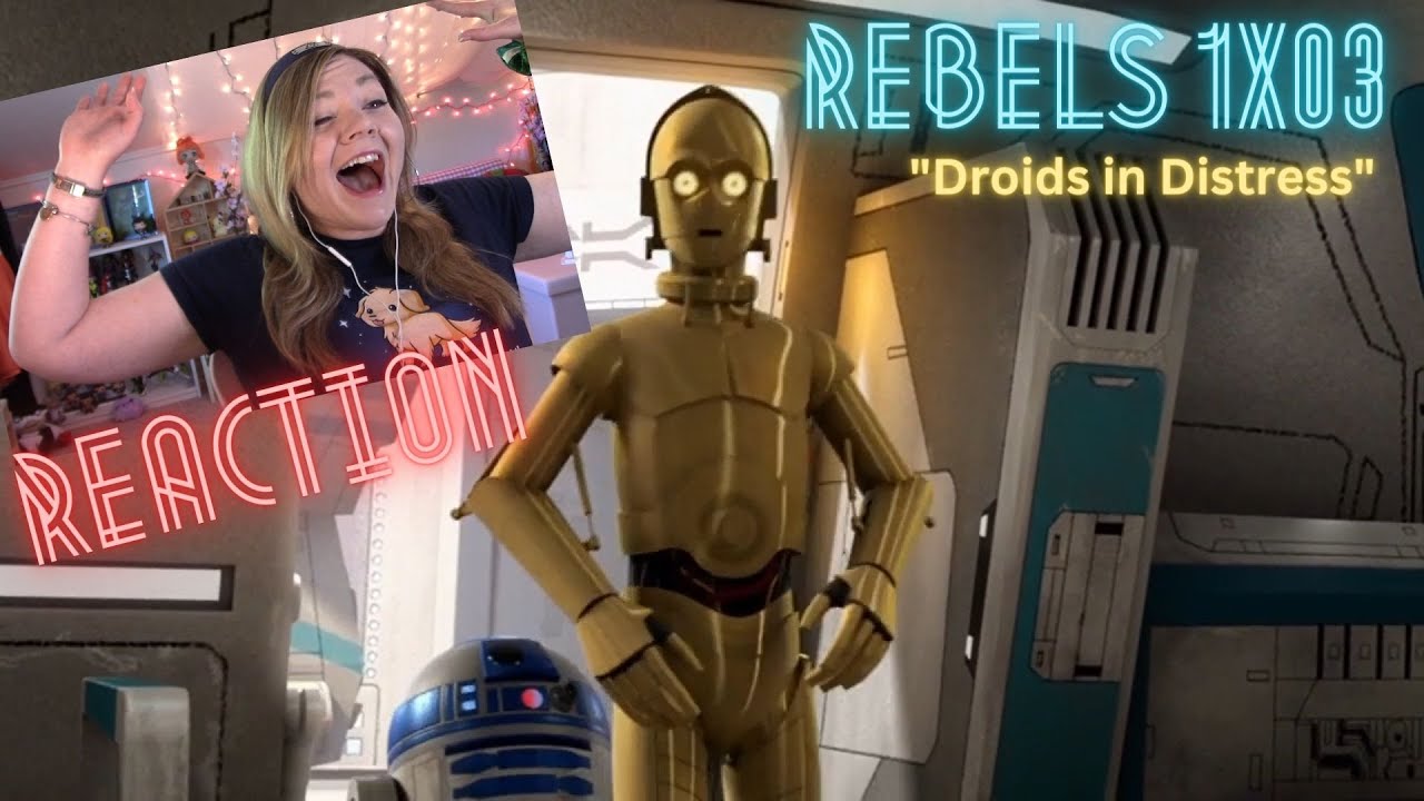 Rebels 1x03 "Droids in Distress" - reaction & review - YouTube