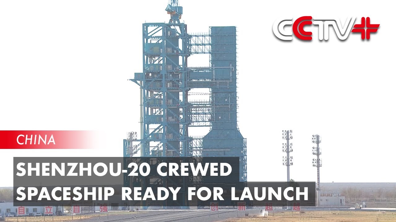 Shenzhou-20 Crewed Spaceship Ready for Launch - YouTube