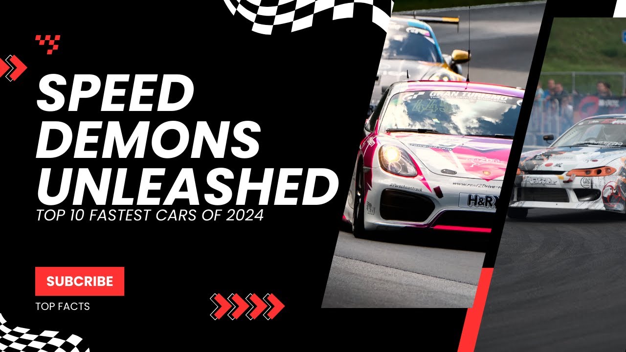 Speed Demons | Top 10 Fastest Cars of 2024 - YouTube