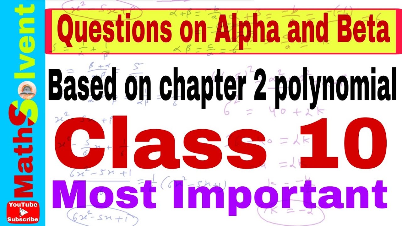 Polynomial Class 10 (α, β) alpha and beta chapter 2 maths | Polynomial ...