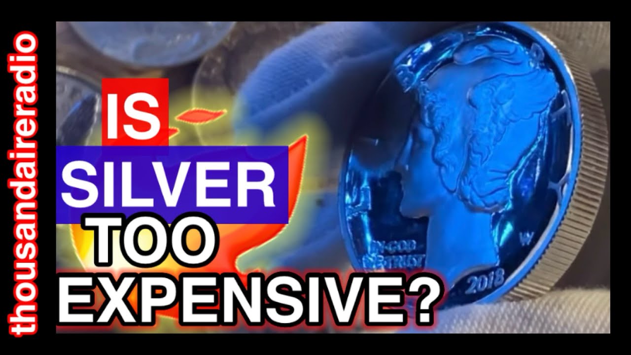 Is silver too expensive right now? - YouTube