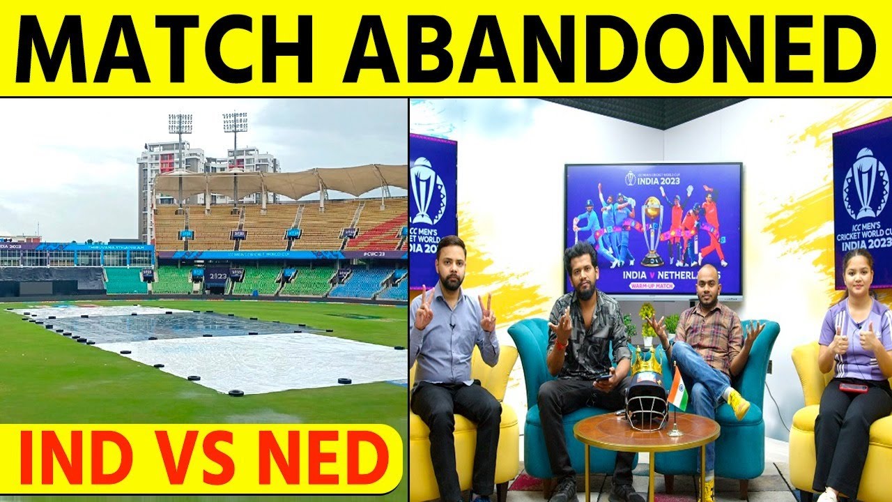IND VS NED: MATCH ABANDONED DUE TO HEAVY RAIN IN Thiruvananthapuram ...