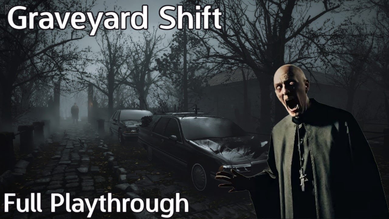 Working At The Spooky Graveyard - Graveyard Shift [Full Playthrough ...