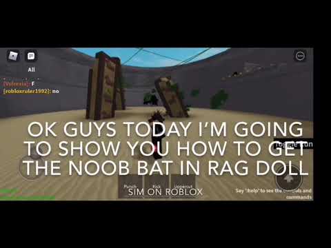 HOW TO GET NOOB BAT IN RAGDOLL SIM ON ROBLOX🤭🤫😯😯🤑 - YouTube