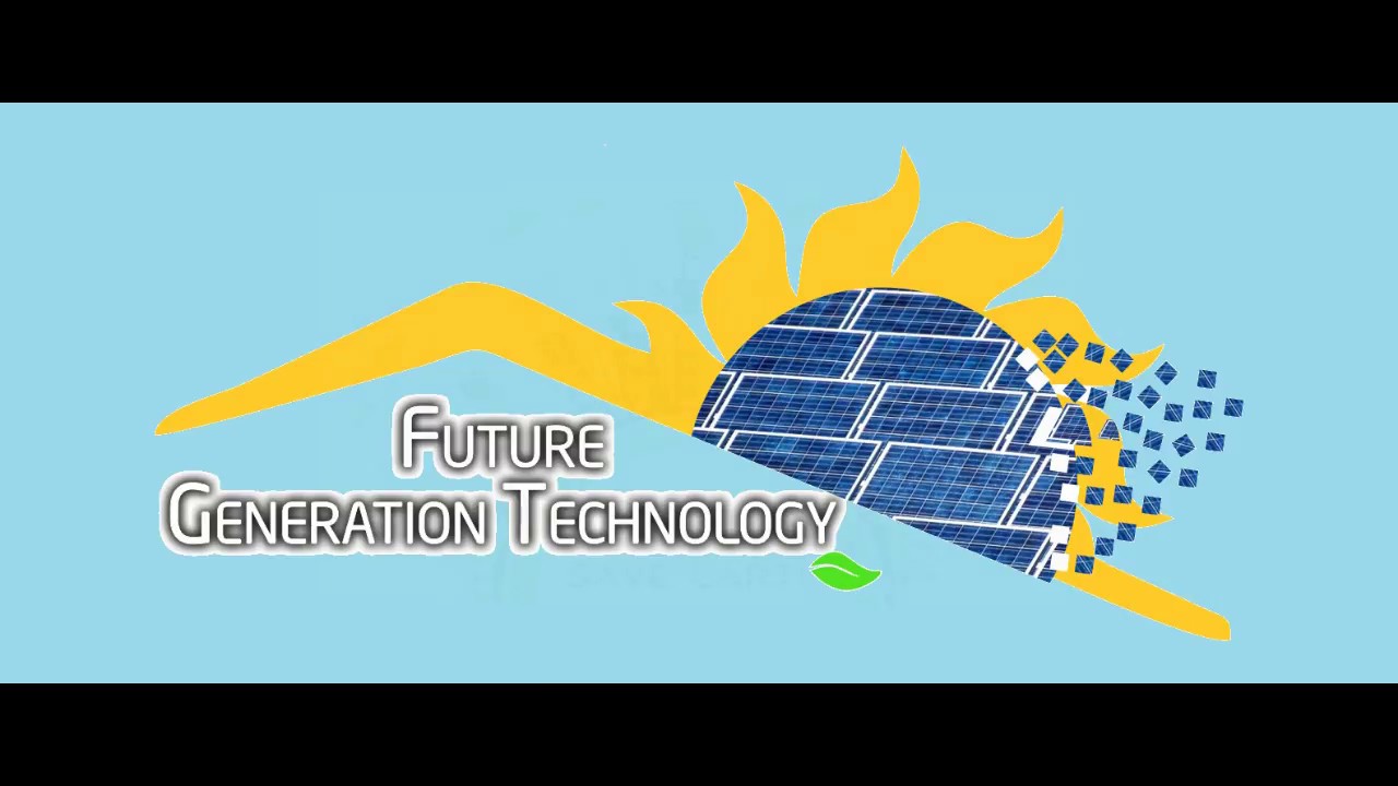 Future Generation technology: Switch to Solar - YouTube