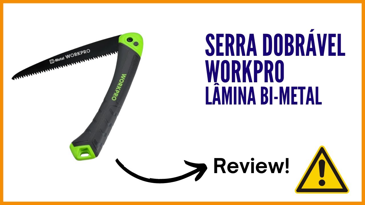Serra Dobrável Workpro Review Lâmina Bi-Metal Pronta Entrega Pronta ...