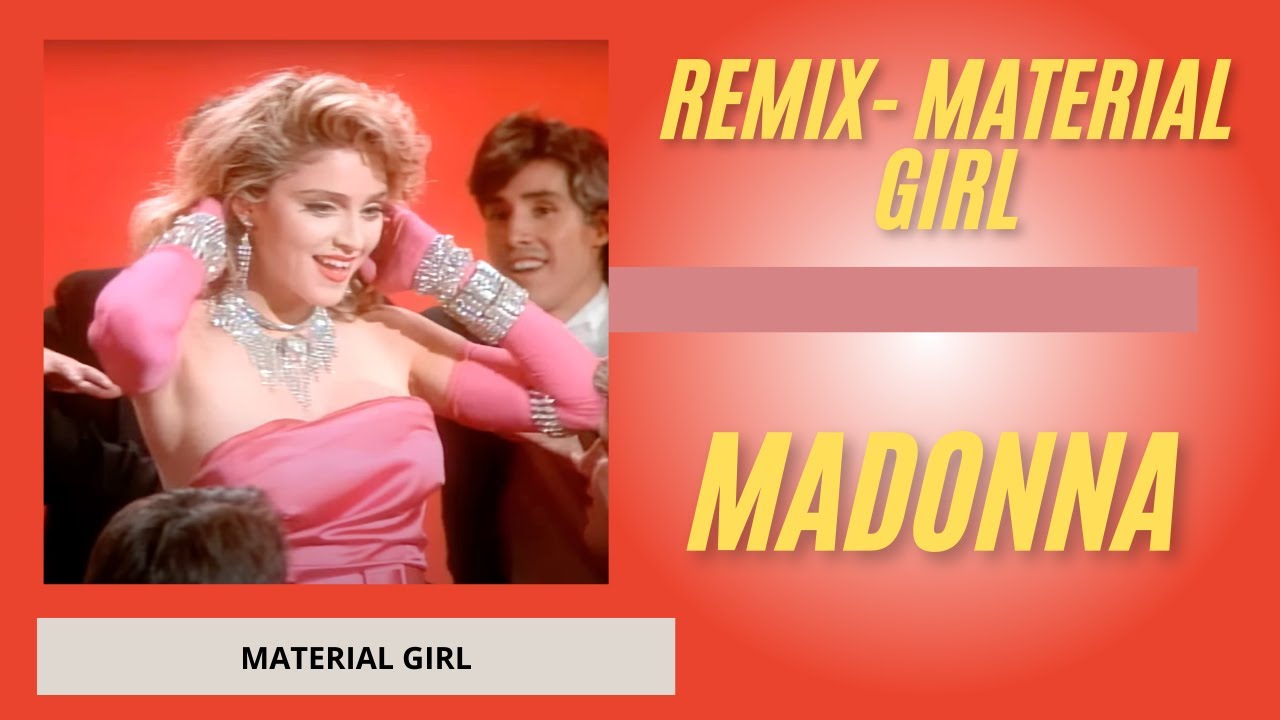 Remix Madonna - Material Girl - YouTube