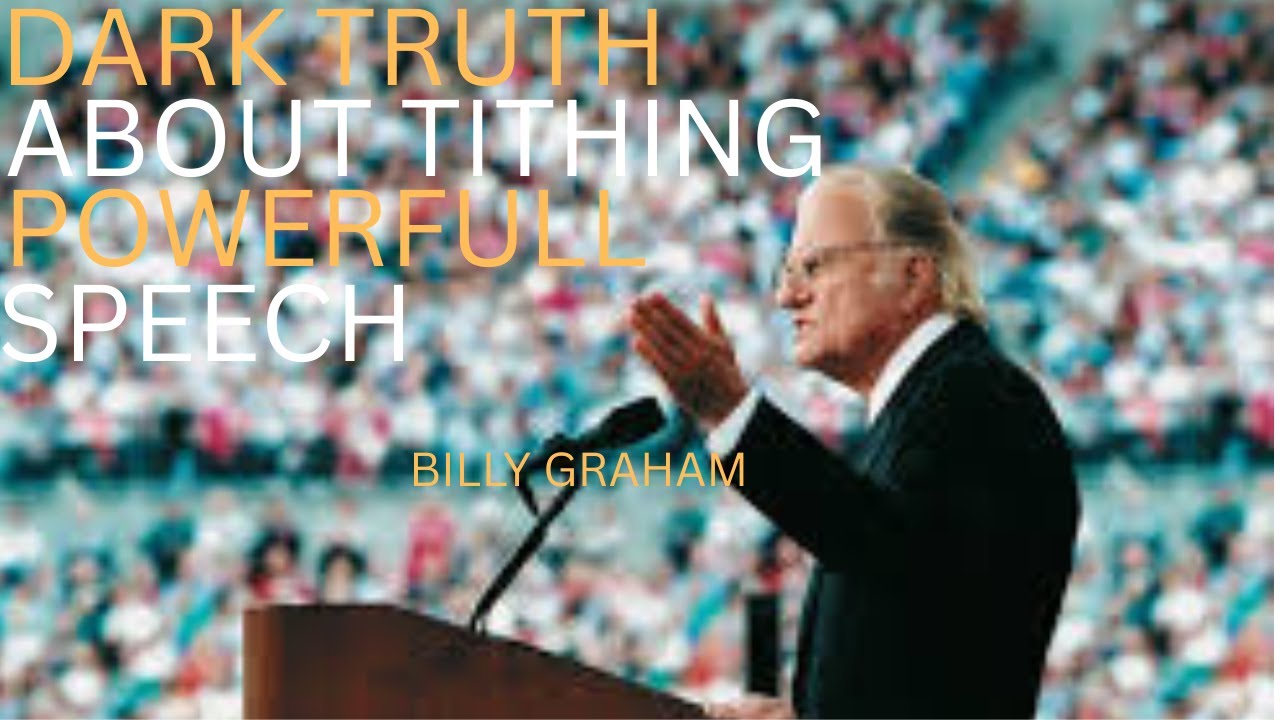 Dark Truth About Tithing Motivational Speech By Billy Graham - YouTube