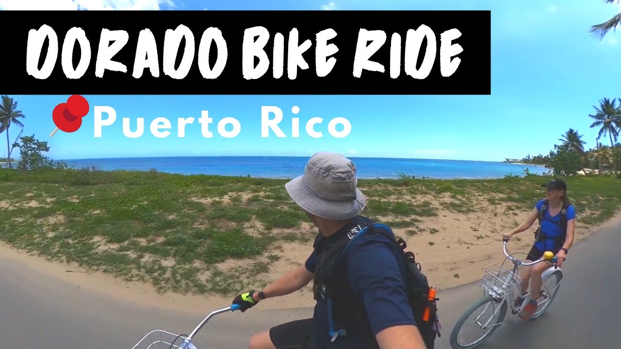 Dorado Bike Ride - Puerto Rico - YouTube