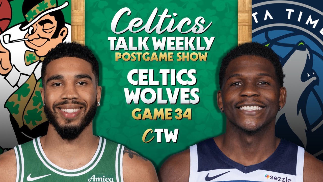 Celtics Outshoot Timberwolves | Game 34 | CTW Postgame Show - YouTube