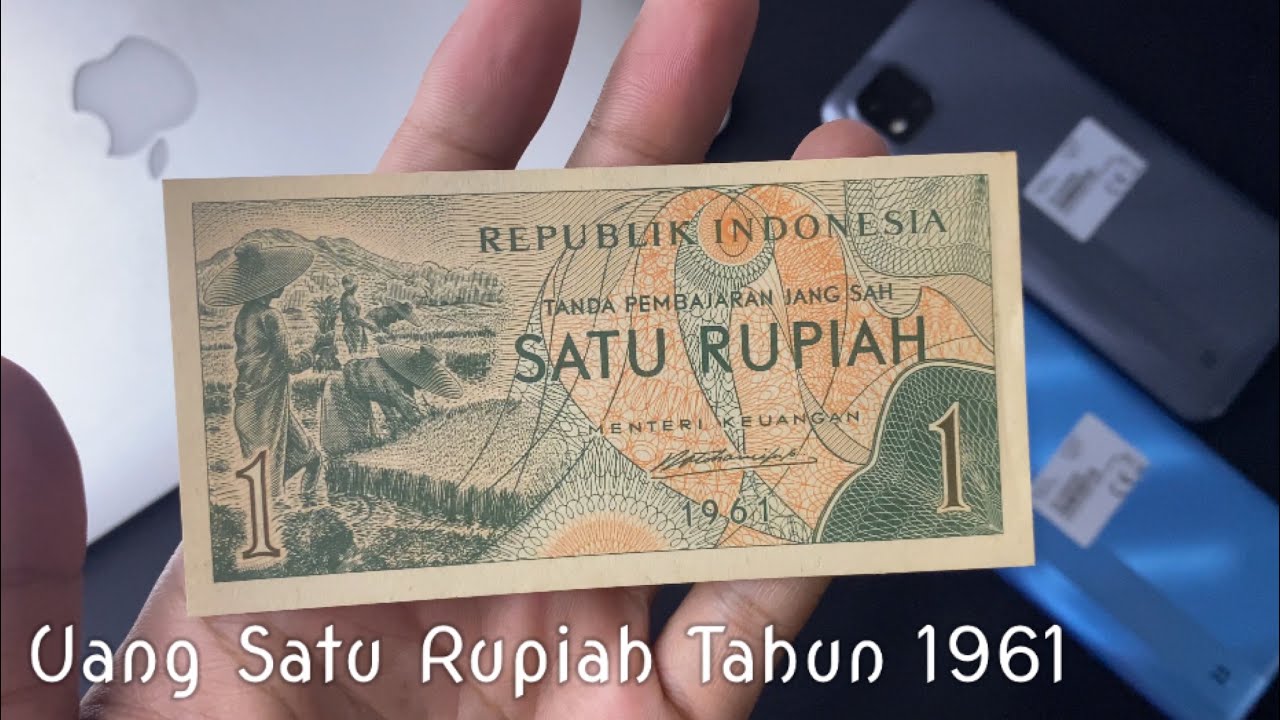 Uang Satu Rupiah 1961 Seri Sandang Pangan II Salam Sukses - YouTube