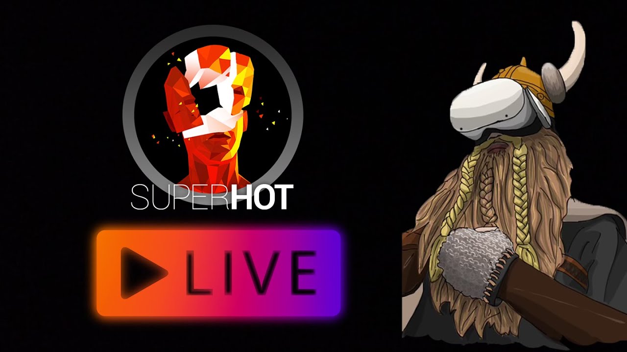 Super Hot Virtual Reality // Chatting with Viewers 🔴 - YouTube