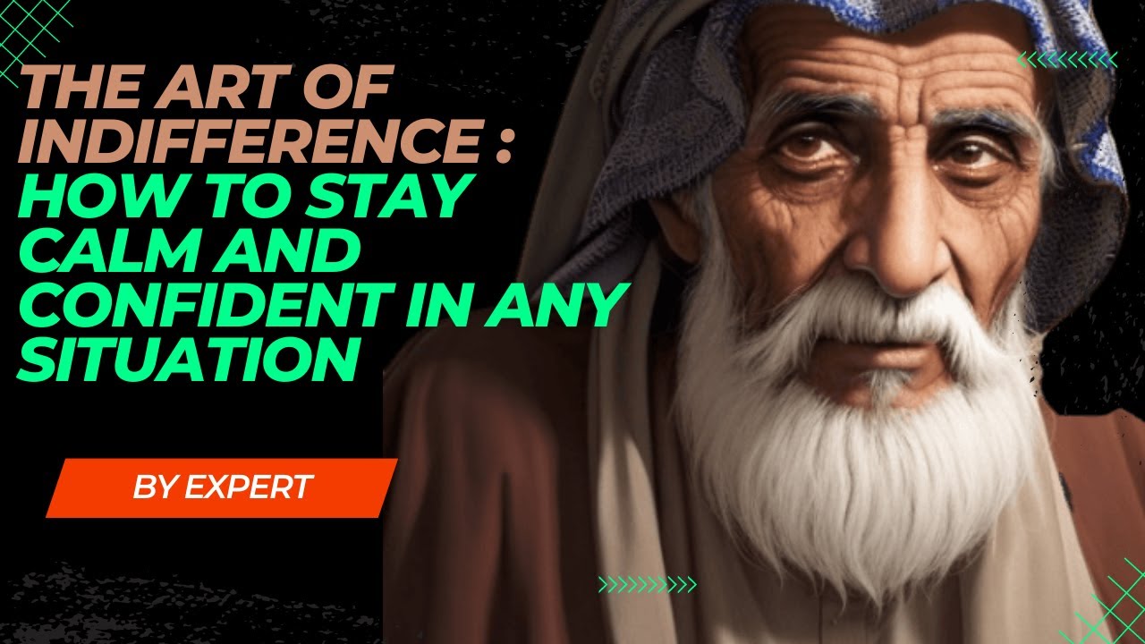 The Art of indifference : How to Stay Calm and Confident in Any ...