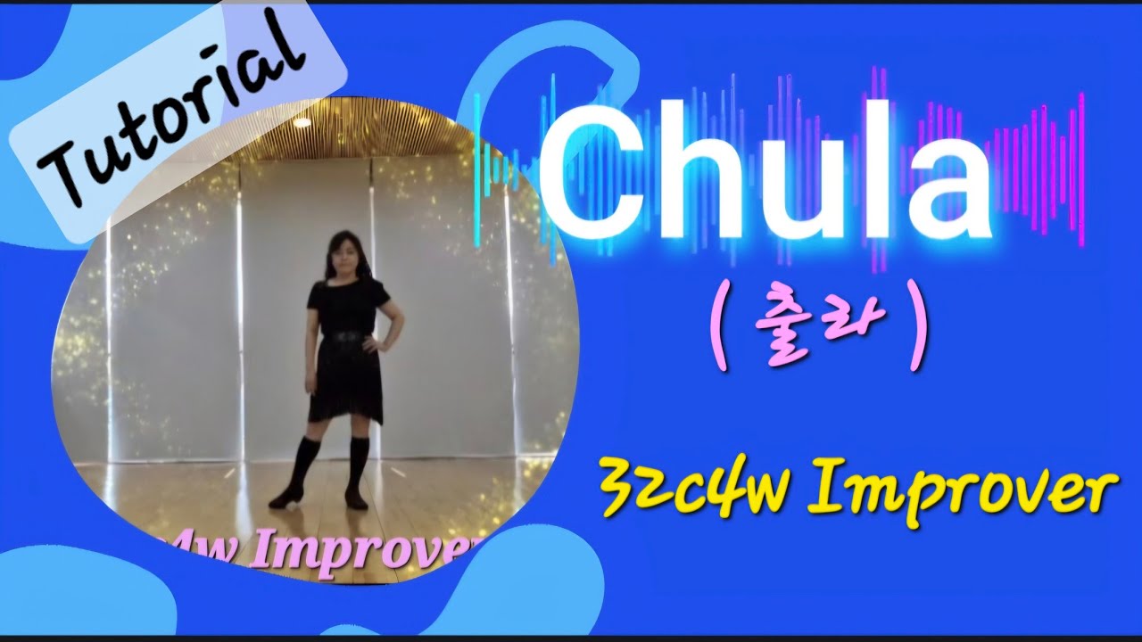 Chula 32c4w Improver [ Tutorial] 🍀힐링라인댄스] - YouTube