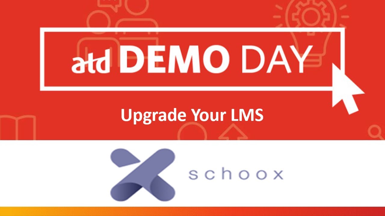 ATD Demo Day with Schoox: Achieve L&D Maturity- from Training to Learning to Development - YouTube