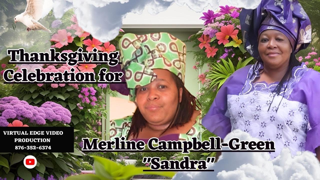 Merline Campbell-Green "Sandra" Thanksgiving Celebration - YouTube