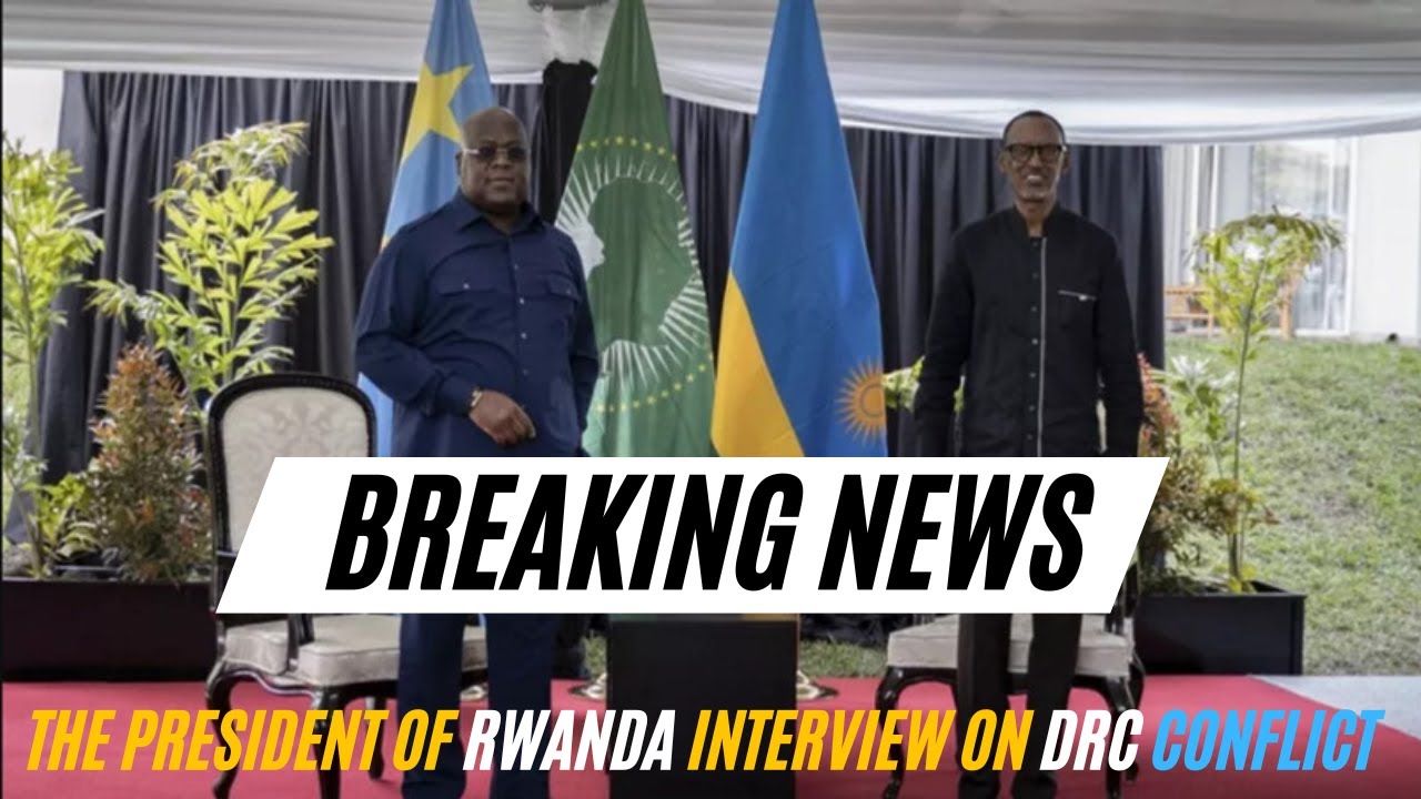 Breaking News: Rwanda and DRC conflict - YouTube