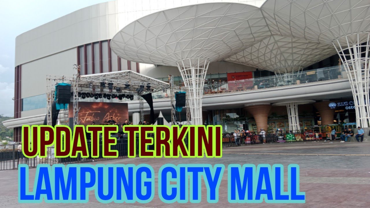 Update Terkini ‼️ City Mall Lampung - YouTube