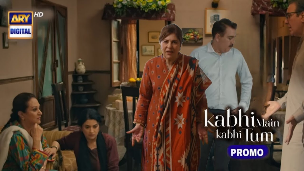 Kabhi Main Kabhi Tum Teaser 25 & Episode 26 Big Twist | Ary Digital ...