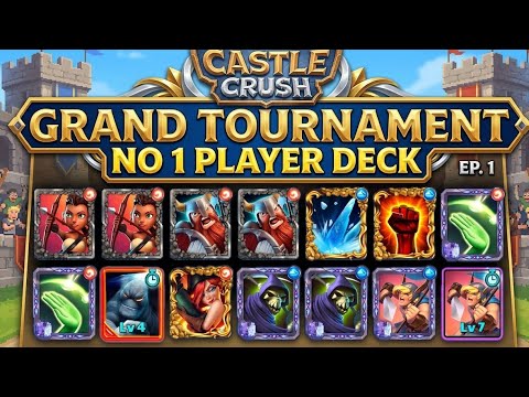 Let's Try 🔥 Grand Tournament No 1 Player Deck! Castle Crush 
