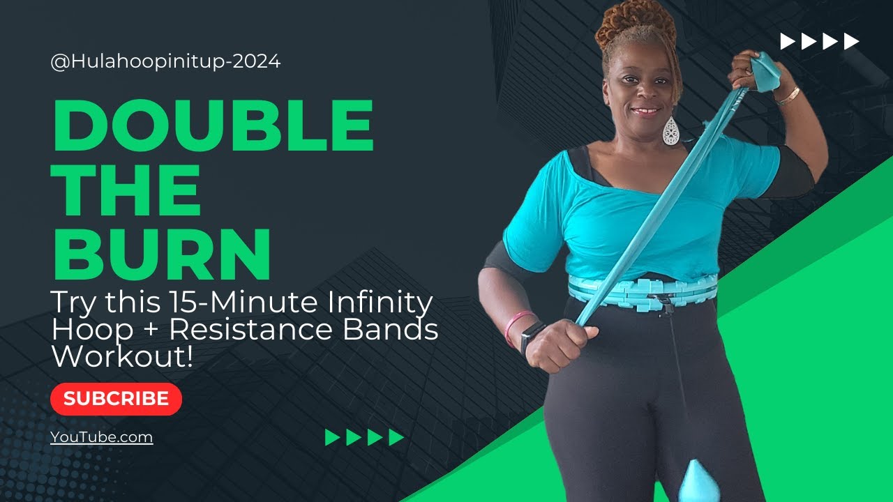 Double the Burn! Try This 15-Minute Infinity Hoop + Resistance Band ...