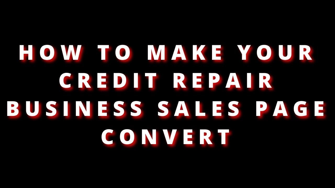 How To Make Your Credit Repair Sales Page - YouTube