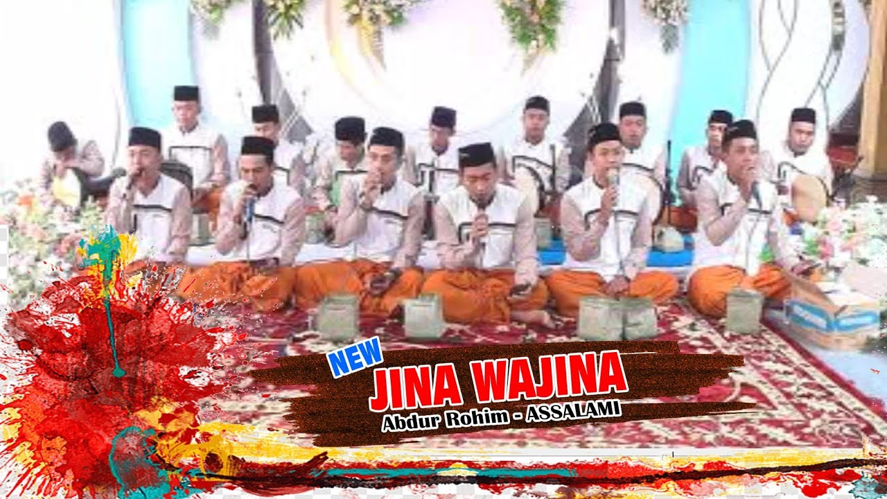 NEW ! JINA WAJINA ABDUR ROHIM ASSALAMI - YouTube